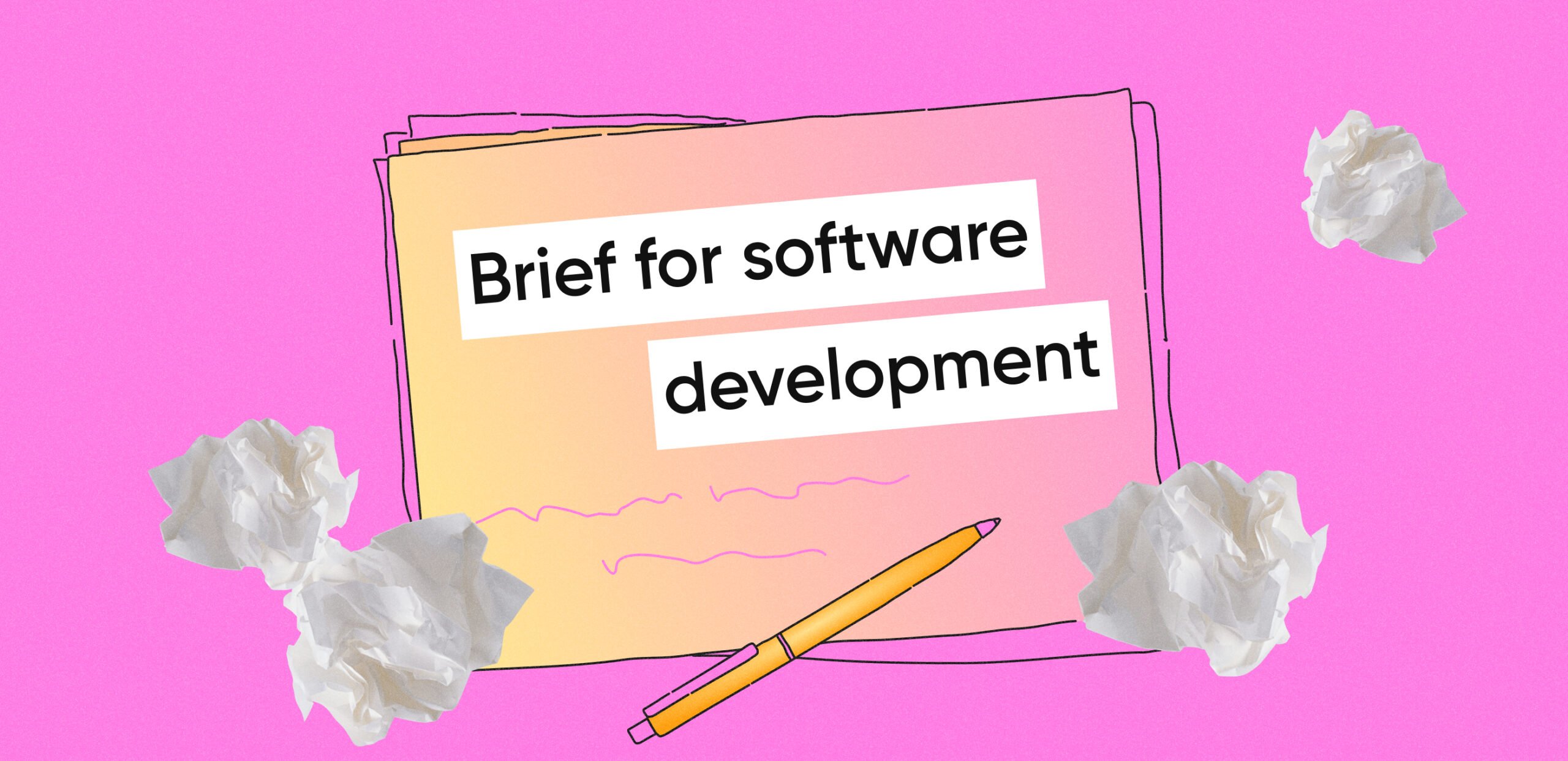 Tips for Writing a Brief for a Software Development Project - Purrweb